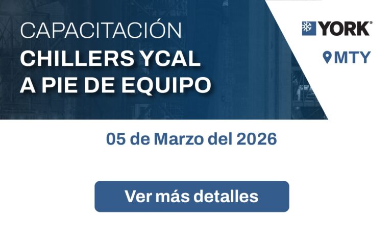 Curso Chiller Ycal MTY | Climaproyectos S.A. de C.V.